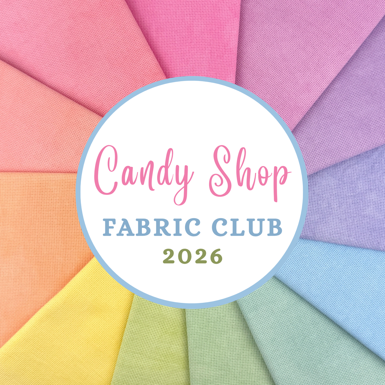 Candy Shop Fabric Club 2026 – Colour and Cotton